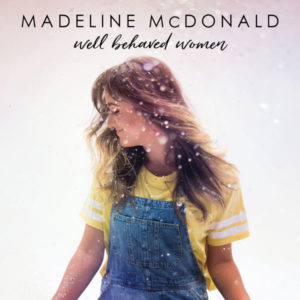 A Fresh Voice in Country Music, Madeline McDonald Drops Debut Single ...